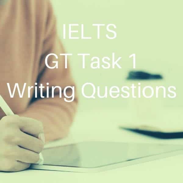 IELTS General Training Task 1 Writing Questions